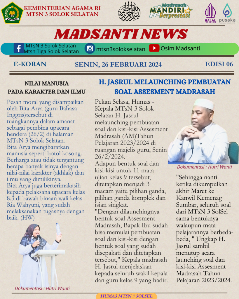 E-Koran edisi 06, Senin 26 Februari 2024 - MTsN 3 Solsel